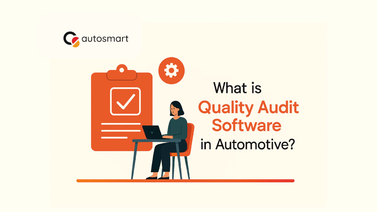 What is Quality Audit Software in the Automotive Sector?